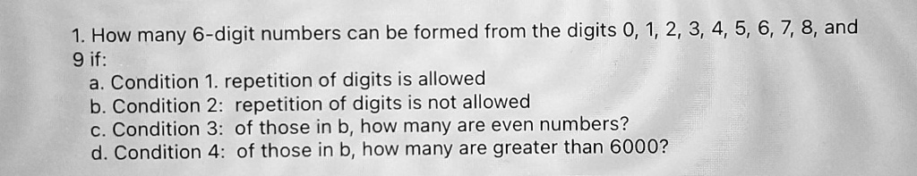 SOLVED: Probability How many 6-digit numbers can be formed from the ...
