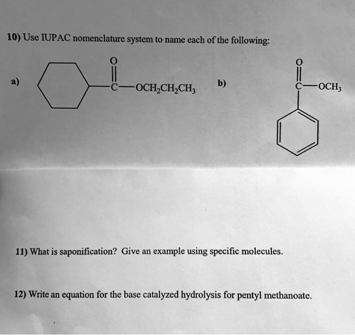 SOLVED: 10) Use IUPAC nomenclature system to name each of the following ...