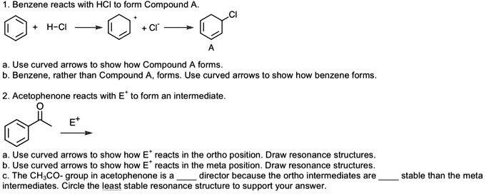 benzene reacts with hci to form compound h ci use curved arrows show ...