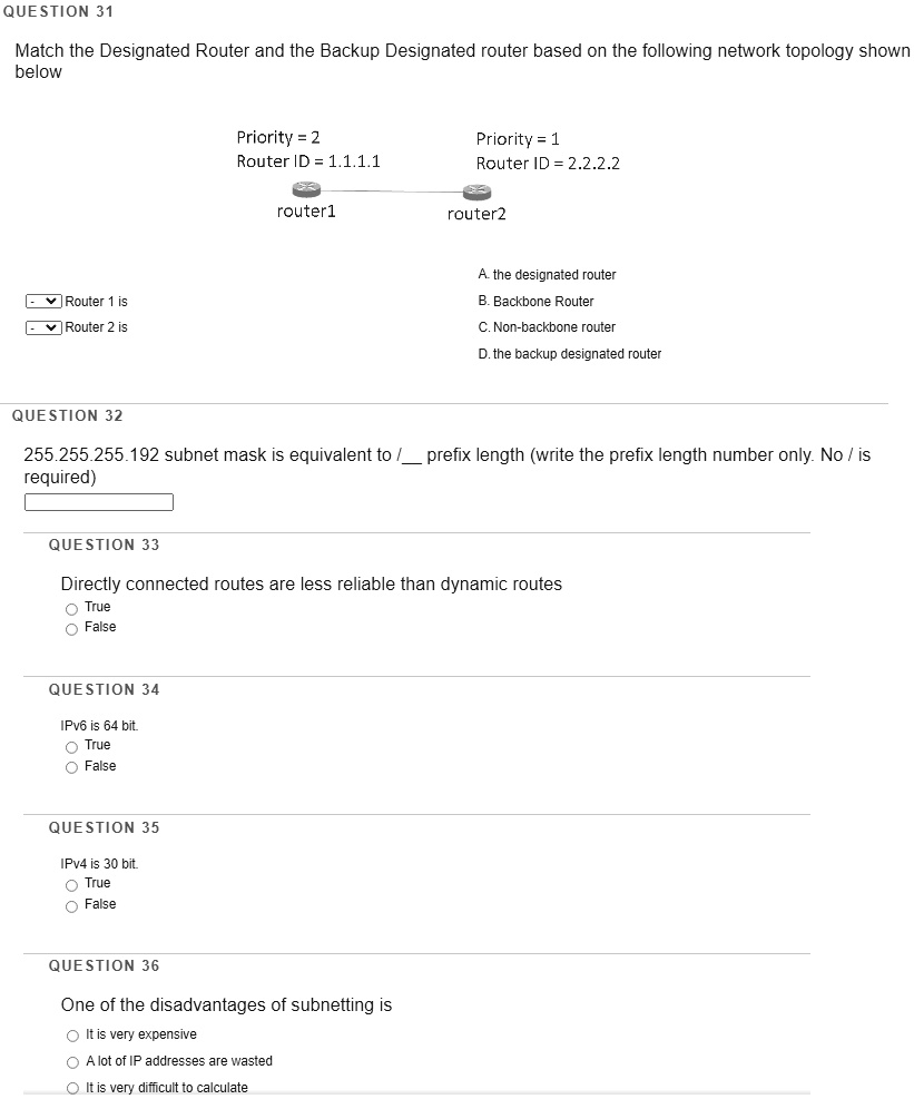 QUESTION 31 Match the Designated Router and the Backup Designated ...