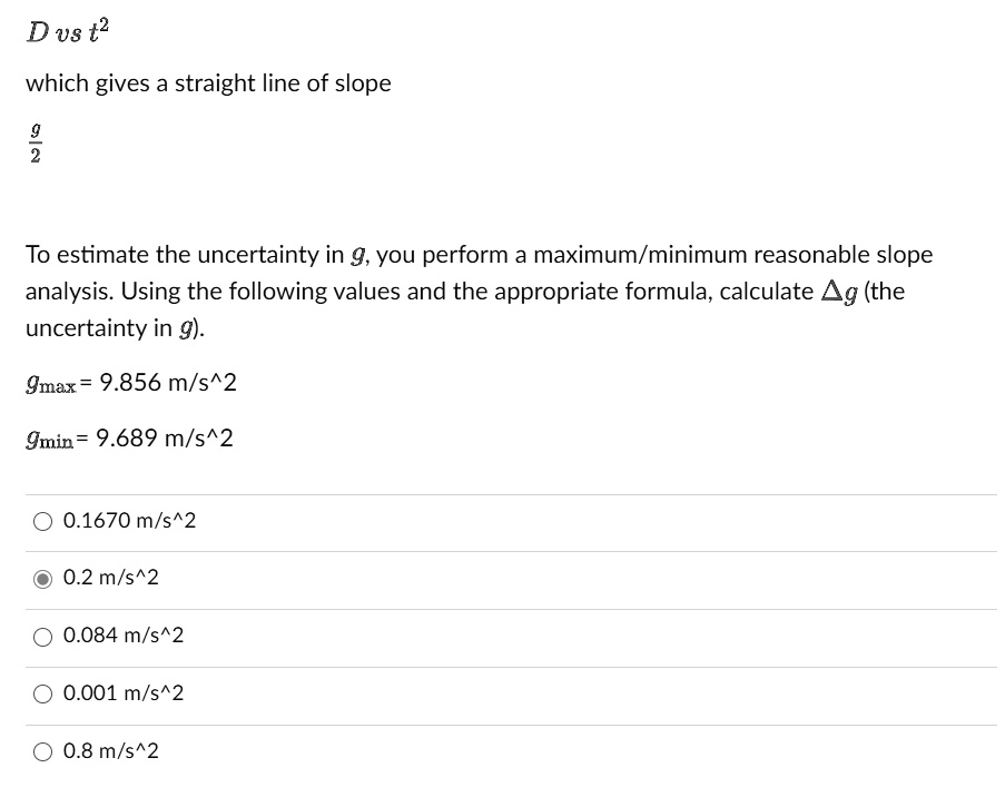 dvs t2 which gives a straight line of slope 2 to estimate the ...