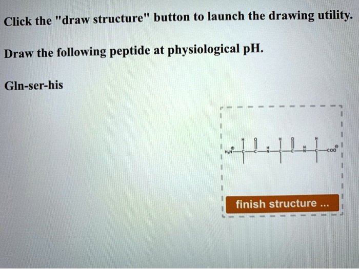 SOLVED: Click the "draw structure" button to launch the drawing utility ...