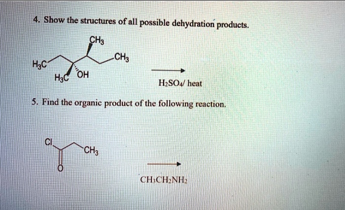 show the structures of all possible dehydration products ch3 ch hyc hjc oh hzso4 heat find the ...