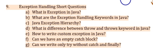 SOLVED: **JAVA Exception Handling Short Questions What is Exception in ... SOLVED: **JAVA Exception Handling Short Questions What is Exception in ...