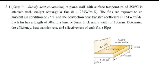 SOLVED: Text: 3-1 (Chap 3 - Steady heat conduction A plane wall with ...