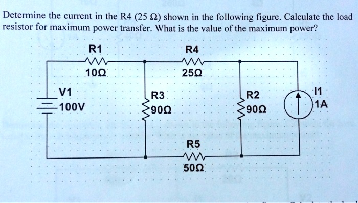 Solved Determine The Current In The R4 25 Ω Shown In The Following