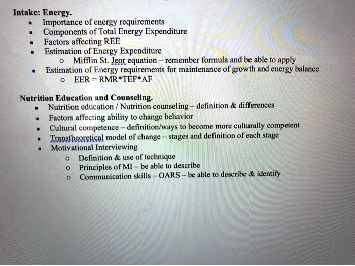 SOLVED:Intake: Energy: Importance of energy requirements Components of ...