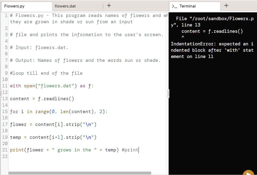 Solved Instructions 1 Open The Source Code File Named Flowerspy 2 Write A While Loop To 2894