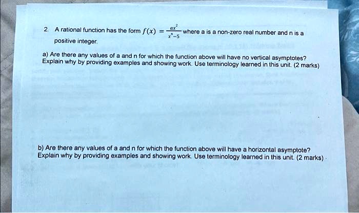 SOLVED: 2.A rational function has the form fx= x5 where a is a non-zero ...