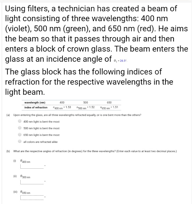 SOLVED: Using filters, a technician has created a beam of light ...