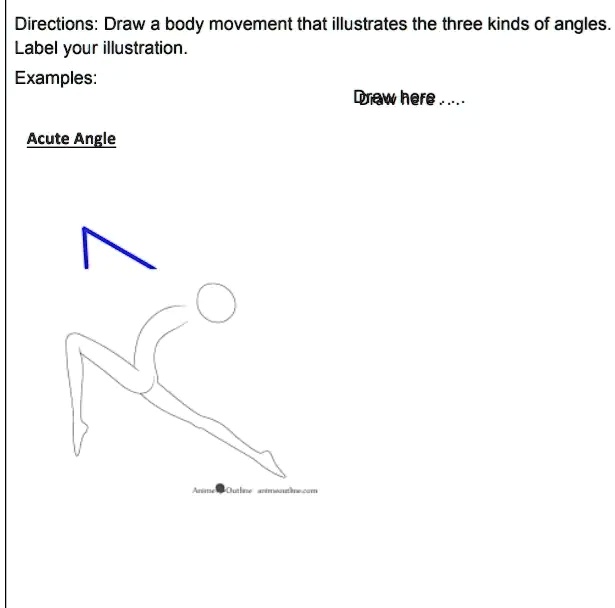 SOLVED: Directions: Draw a body movement that illustrates the three ... SOLVED: Directions: Draw a body movement that illustrates the three ...