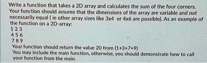 Solved Title Calculating The Sum Of Corners In A 2d Array Write Three Functions That Take A 2d 4528
