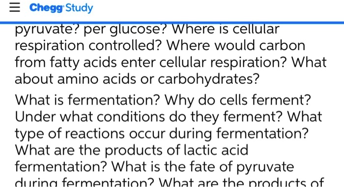 SOLVED: Chegg Study: Pyruvate per glucose? Where is cellular respiration controlled? Where would ...