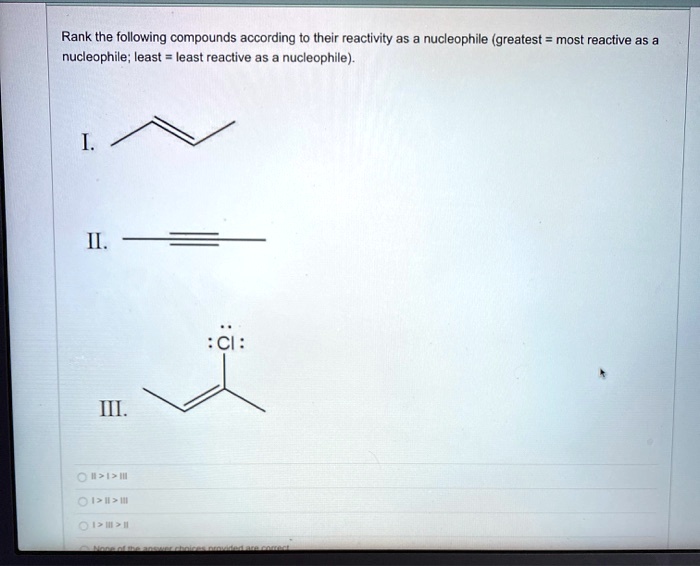 Solved Rank The Following Compounds According Their Reactivity As