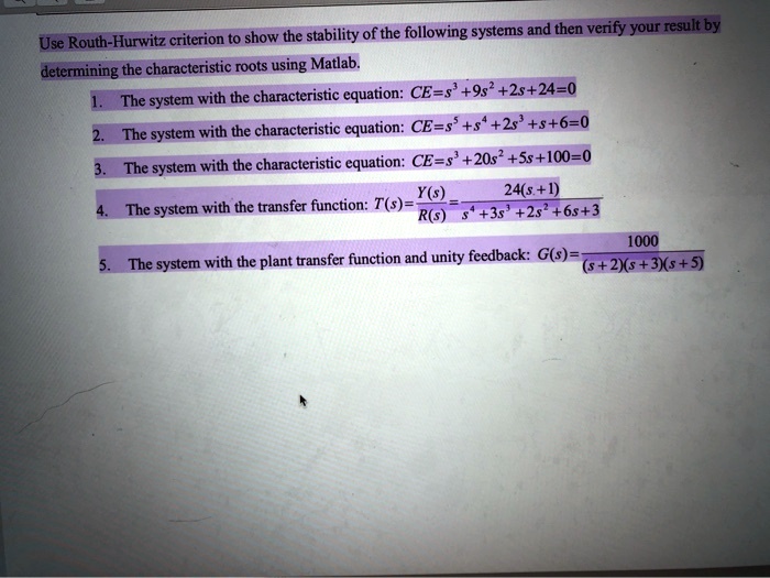 Use Routh-Hurwitz criterion to show the stability of the following ...
