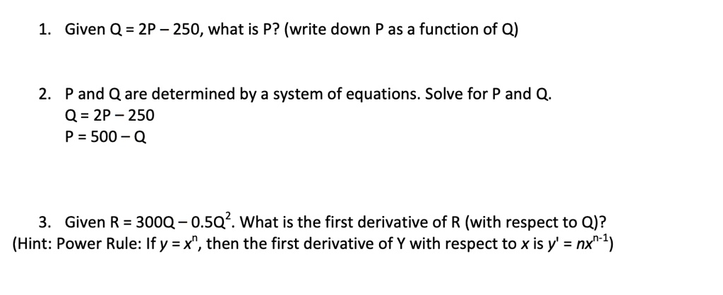given q 2p 250what is p write down p as a function of q 2 p and q are determined by a system of ...