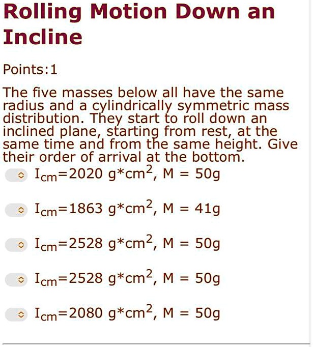 SOLVED: Points: The five masses below all have the same radius and a ...