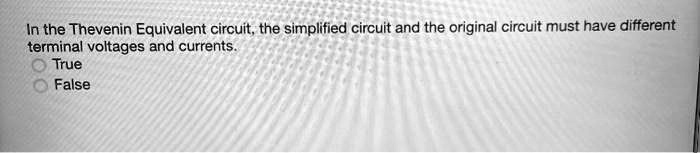 In the Thevenin Equivalent circuit, the simplified circuit and the ...