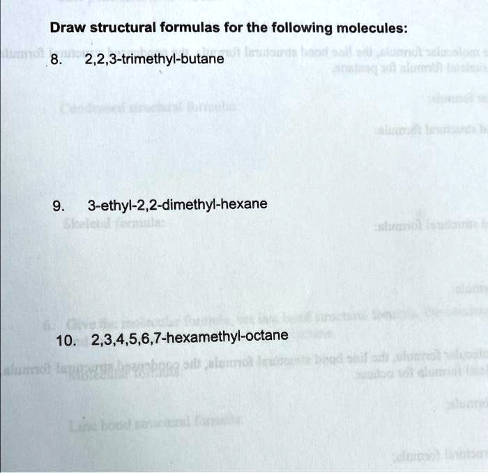 SOLVED Draw Structural Formulas For The Following Molecules 8 2 2 3