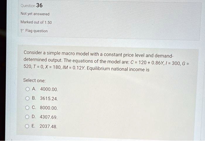 SOLVED: Question 36 Not yet answered Marked out of 150 Flag question ...