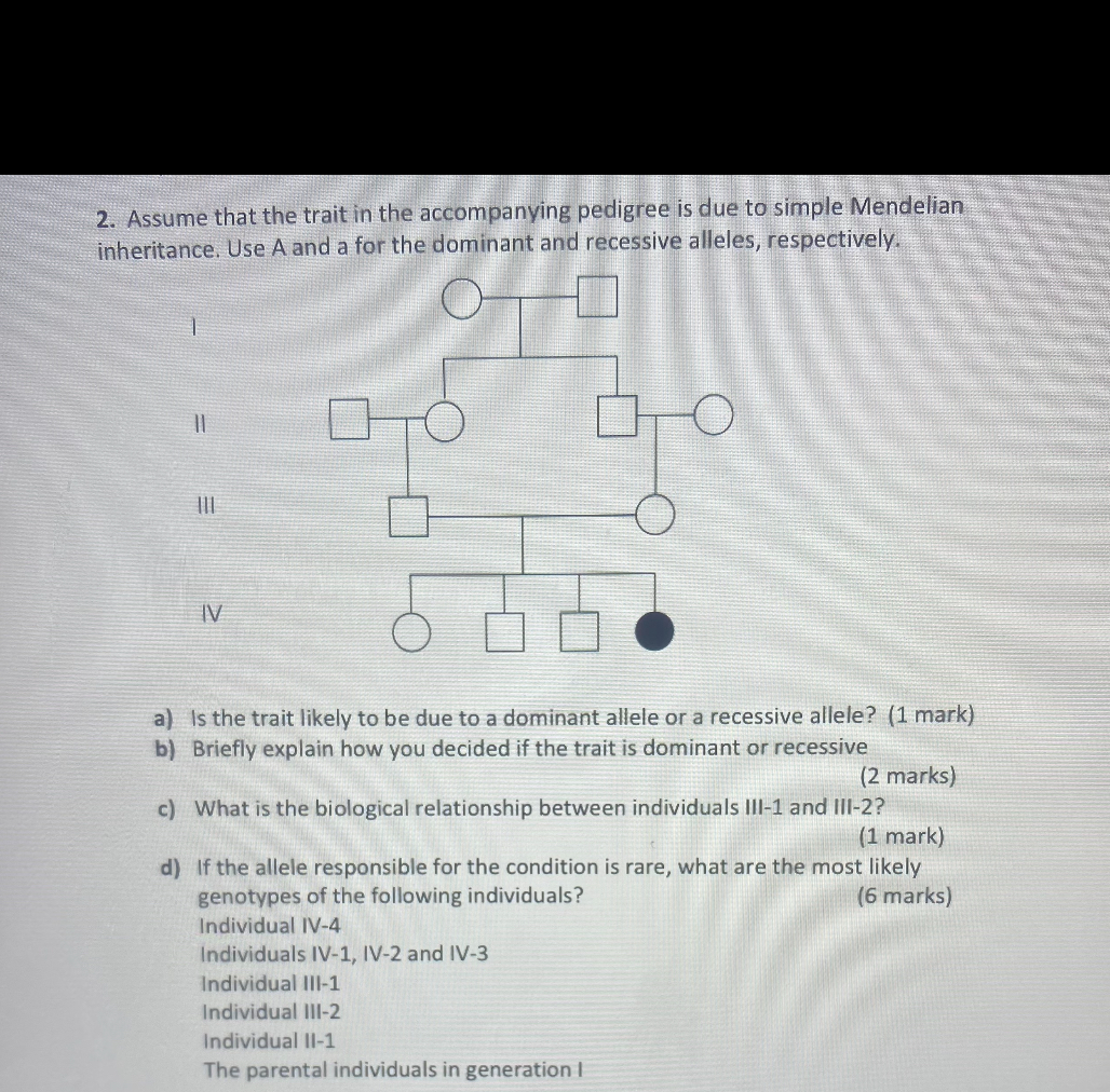 2. Assume that the trait in the accompanying pedigree is due to simple ...