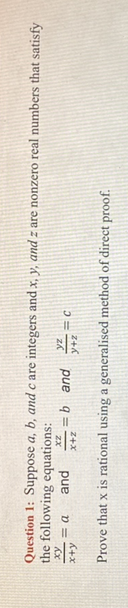SOLVED: Question 1: Suppose a, b, and c are integers and x, y, and z are nonzero real numbers ...