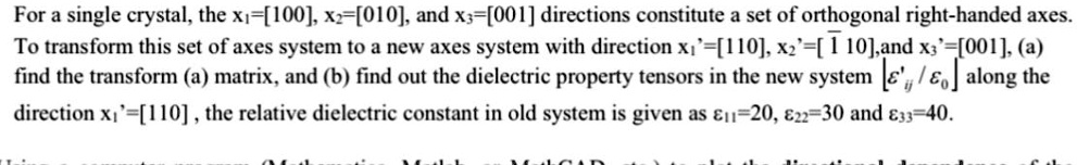 SOLVED: To transform this set of axes system to a new axes system with ...