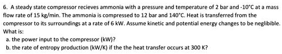 q6 steady state compressar recieves ammonia wlth pressure and ...