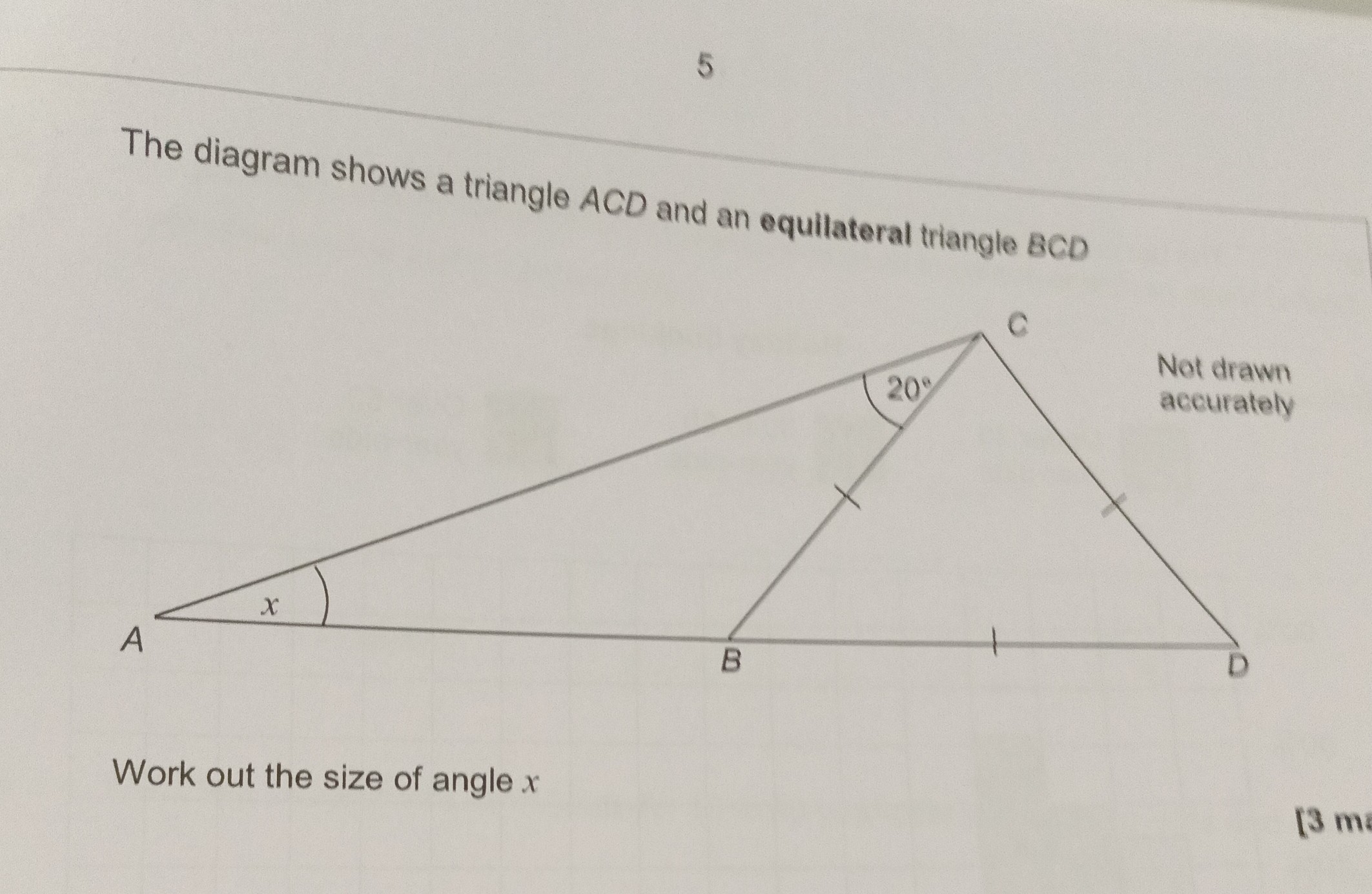 5 The diagram shows a triangle A C D and an equilateral triangle B C D Work out the size of angle x