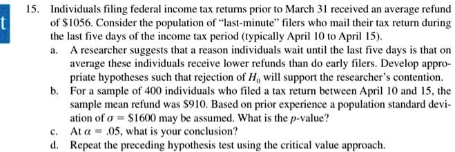 SOLVED: 15. Individuals filing federal income tax returns prior to ...