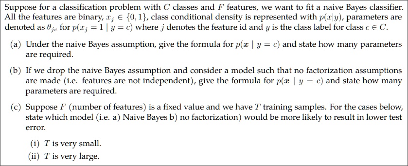 SOLVED: Suppose for a classification problem with C classes and F ...