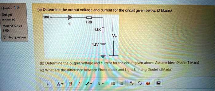SOLVED: Determine the output voltage and current for the circuit given below. (2 Marks) 10V 1.2K ...