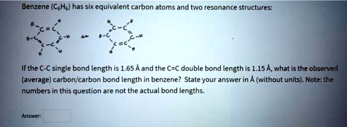 SOLVED: Benzene (CsHc) has six equivalent carbon atoms and two ...