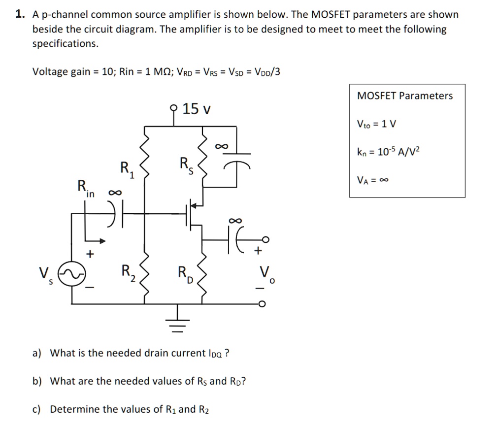 SOLVED: A p-channel common source amplifier is shown below. The MOSFET parameters are shown ...