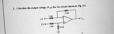 SOLVED: Calculate the output voltage (Vout) for the circuit shown in Fig. 4.2. Given: R = 17 Ω ...