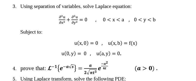 SOLVED: 3. Using separation of variables, solve Laplace equation: (∂^2u)/(∂x^2)+(∂^2u)/(∂y^2)=0 , 0