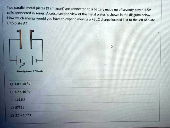 Two parallel metal plates (3 cm apart) are connected to a battery made ...