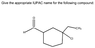 SOLVED: Please and thank you! Give the appropriate IUPAC name for the following compound: Give ...