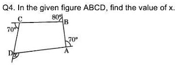 Q4. In the given figure ABCD, find the value of x.