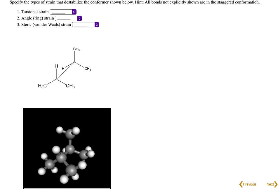 SOLVED: Specify the types of strain that destabilize the conformer ...