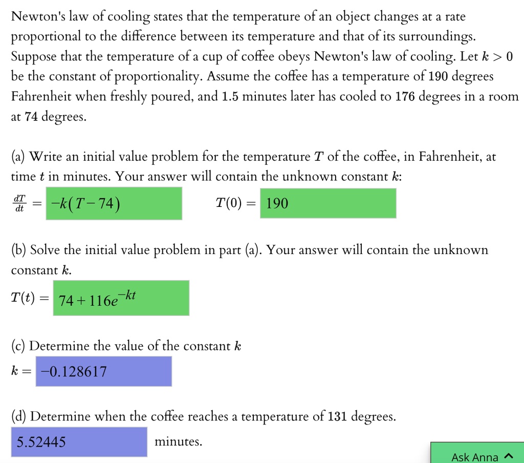 SOLVED: Newton's law of cooling states that the temperature of an ...