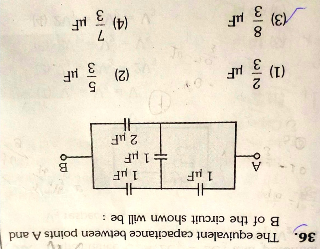 SOLVED: '36. The equivalent capacitance between points A andB of the circuit shown will be