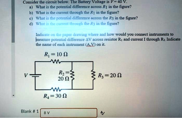 SOLVED: Consider the circuit below. The Battery Voltage is V = 40 V. What is the potential ...