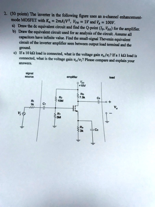 VIDEO solution: 50 points The inverter in the following figure uses an n-channel enhancement ...