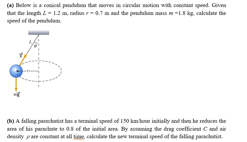 SOLVED: Question 3ab Below is a conical pendulum that moves in circular ...