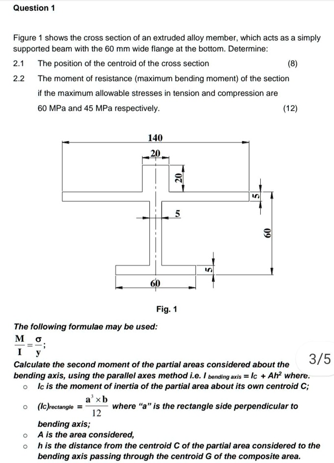 SOLVED: Question Figure shows the cross section of an extruded alloy ...