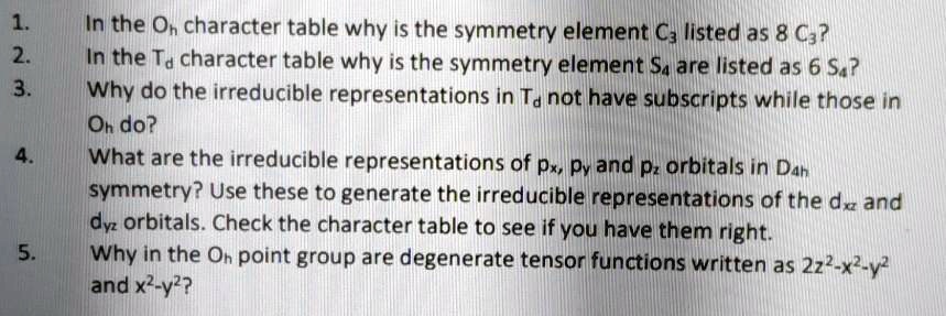 1. In the O h character table why is the symmetry element C 3 listed as ...
