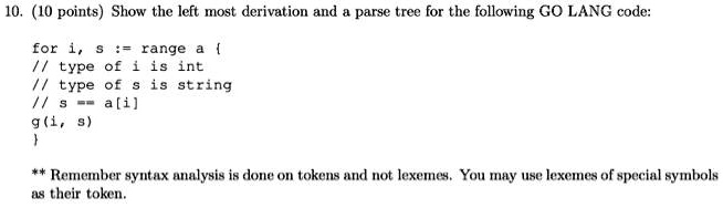 10. (10 points) Show the leftmost derivation and a parse tree for the ...