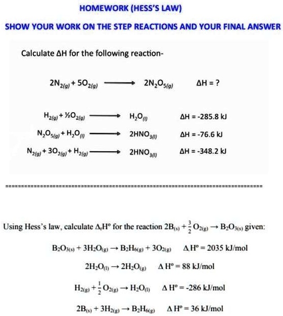 homework hesss law show your work on the step reactions and your final ...