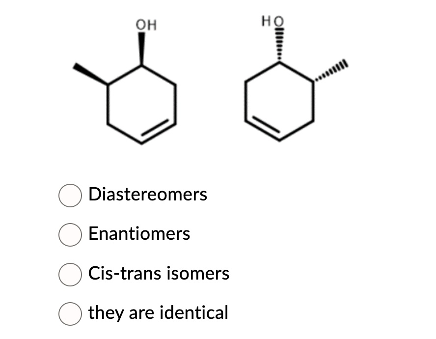 SOLVED: What types of isomers are the pairs of molecules given below?Diastereomers Enantiomers ...